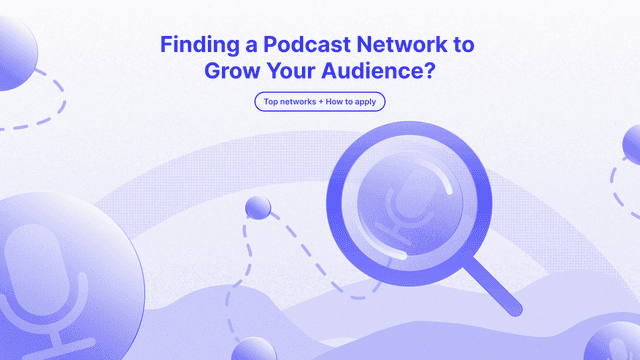 Best Podcast Network 2026 | How to Apply & Shoot Up Revenue | Cleanvoice AI