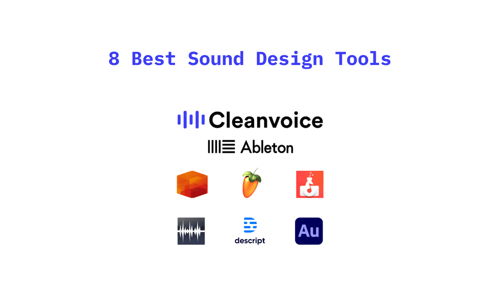 8 Best Sound Design Tools 2025 | Which One Should You Choose ...