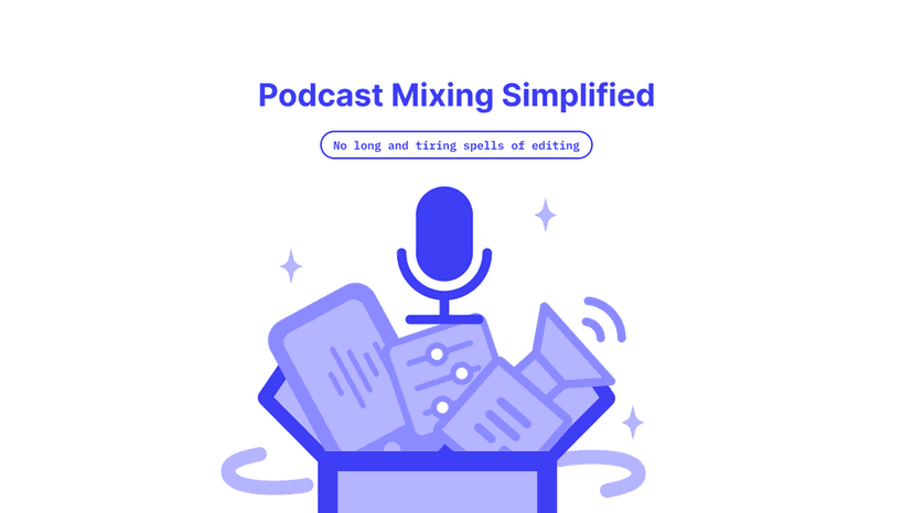 Podcast Mixing for Content Creators: We Simplified It for You ...